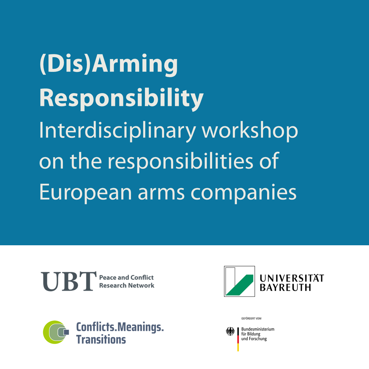 (Dis)Arming Responsibility – An interdisciplinary workshop ...